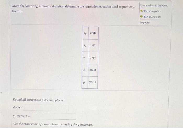 Solved Given the following summary statistics, determine the | Chegg.com Solved Given the following summary statistics, determine the | Chegg.com