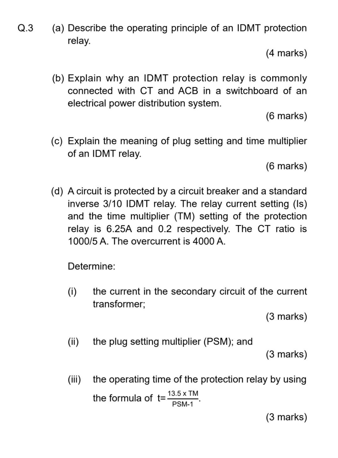 Solved Q.3 (a) ﻿Describe the operating principle of an IDMT | Chegg.com