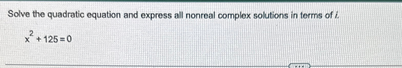 Solved Solve the quadratic equation and express all nonreal | Chegg.com