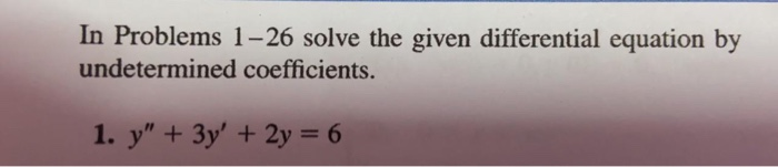 Solved In Problems 1–26 solve the given differential | Chegg.com