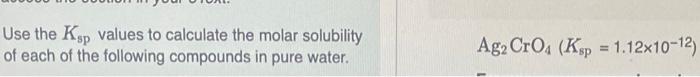 Solved Use the Ksp values to calculate the molar solubility | Chegg.com