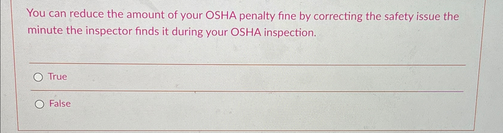 Solved You can reduce the amount of your OSHA penalty fine | Chegg.com