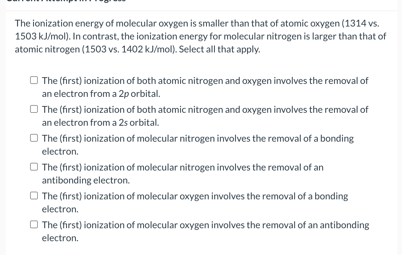High Quality SOLUTION The ionization energy of molecular oxygen is ...