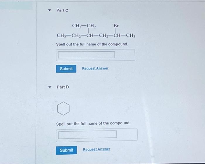 Solved Part C CH3 CH₂ CH3 CH₂-CH-CH₂-CH-CH3 Spell out the | Chegg.com