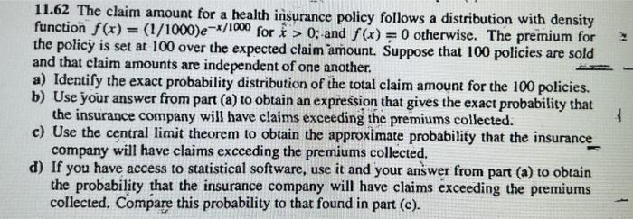 Solved 11.62 The claim amount for a health insurance policy | Chegg.com