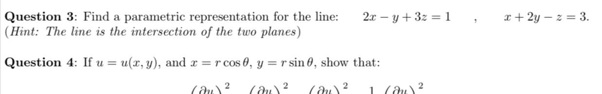 Solved Question 3: Find a parametric representation for the | Chegg.com