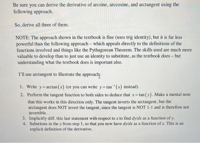 Be Sure You Can Derive The Derivative Of Arcsine Chegg