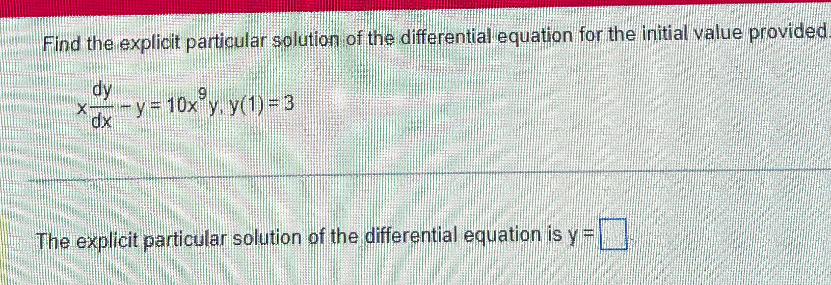 Solved Find the explicit particular solution of the | Chegg.com
