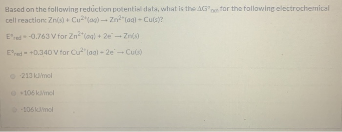 Solved Based on the following reduction potential data, what | Chegg.com