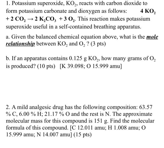 Solved 1. Potassium superoxide, KO2, reacts with carbon | Chegg.com