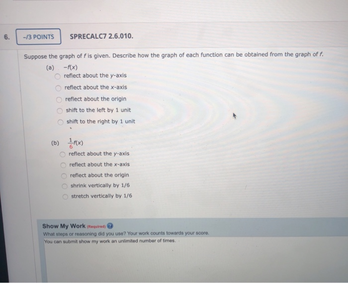 Solved 6. - 3 POINTS SPRECALC7 2.6.010. Suppose the graph of | Chegg.com