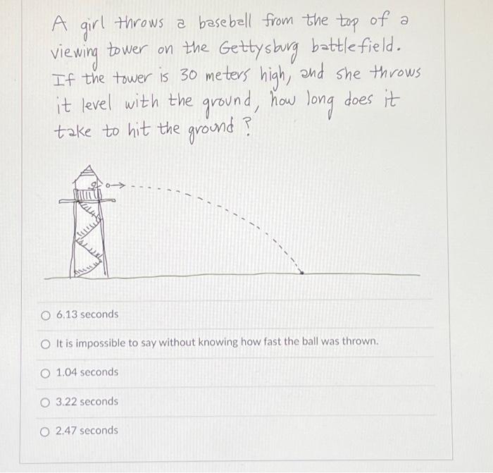 Solved A girl throws a baseball from the top of a viewing | Chegg.com