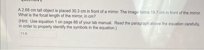 Solved A 2.68 cm tall object is placed 30.3 cm in front of a | Chegg.com