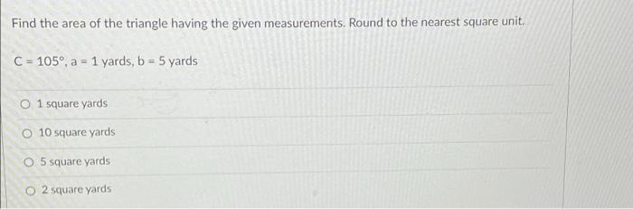 Solved Find the area of the triangle having the given | Chegg.com