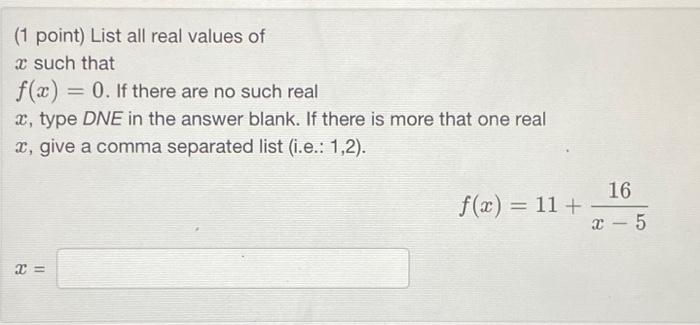Solved List all real values of x such that f(x) = 0. If | Chegg.com