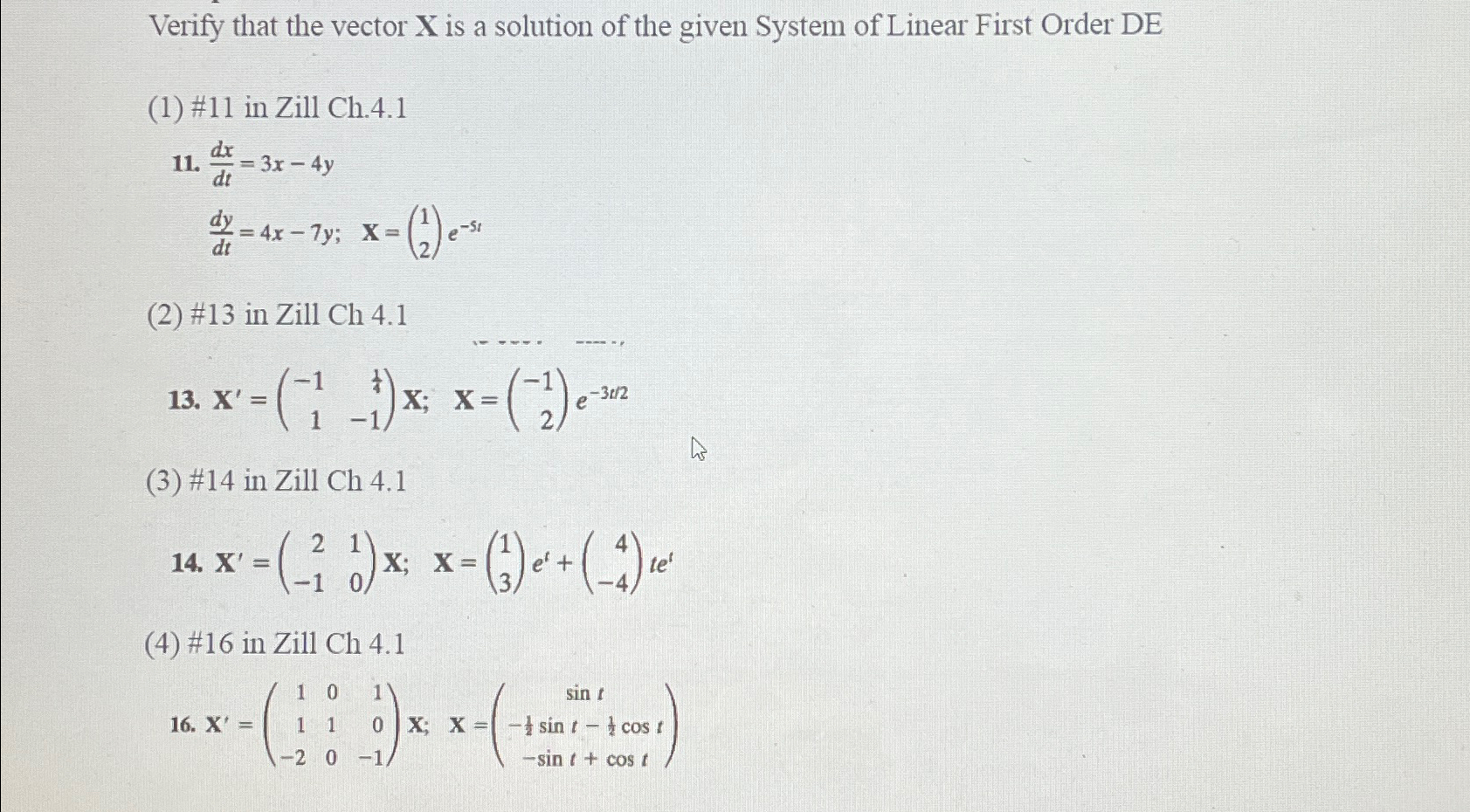 Solved Verify that the vector x ﻿is a solution of the given | Chegg.com