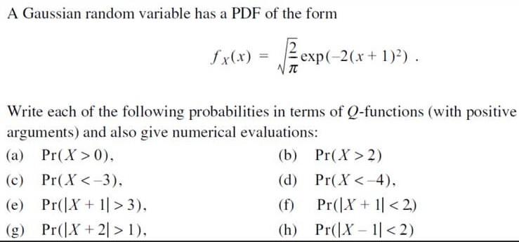Solved A Gaussian random variable has a PDF of the form | Chegg.com