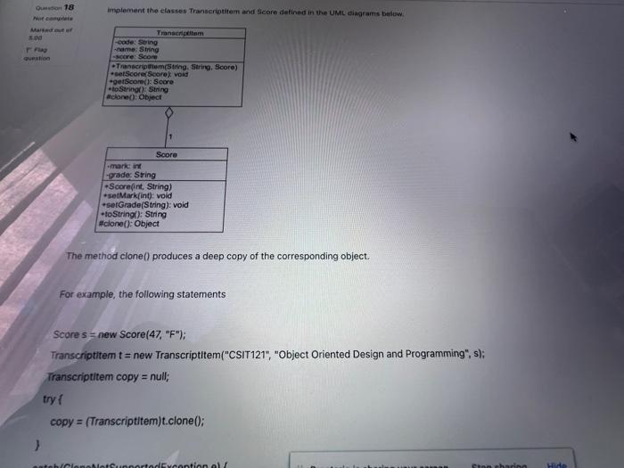 Solved The method clone() produces a deep copy of the | Chegg.com