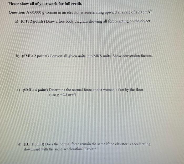 Solved b) (SML: 2 points) Convert all given units into MKS | Chegg.com