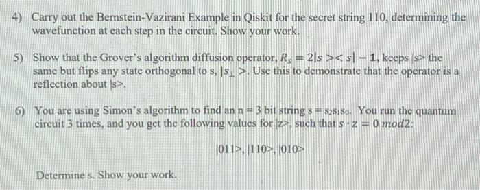 Solved 4) Carry out the Bernstein-Vazirani Example in Qiskit | Chegg.com
