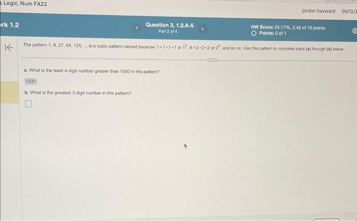 Solved The pattern 1,8,27,64,125, is a cubic pattern named | Chegg.com