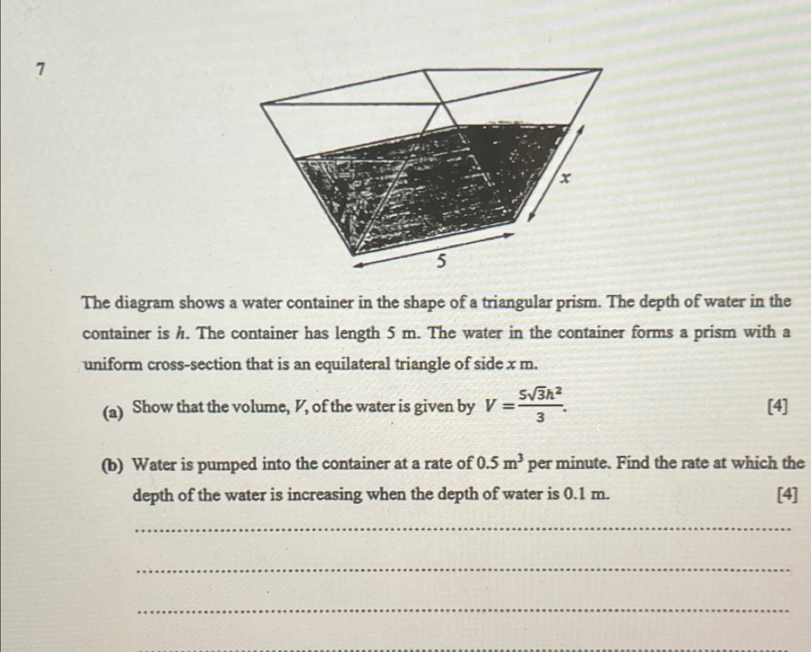 Solved 7The diagram shows a water container in the shape of | Chegg.com
