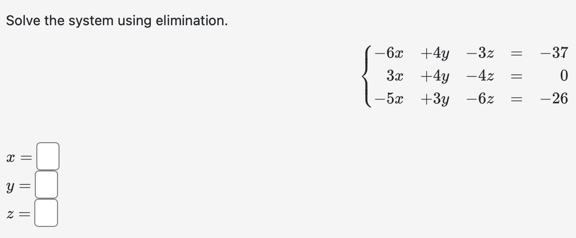 Solved Solve the system using | Chegg.com