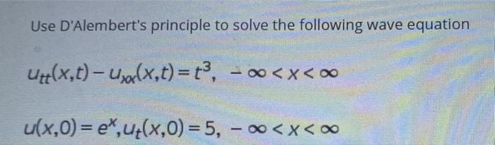 Solved Use D'Alembert's principle to solve the following | Chegg.com