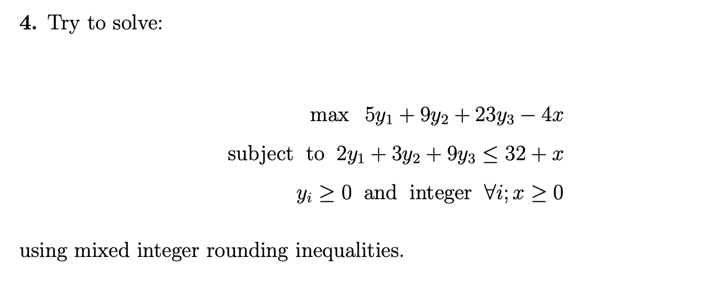 Solved Try to solve:max5y1+9y2+23y3-4x ﻿subject | Chegg.com