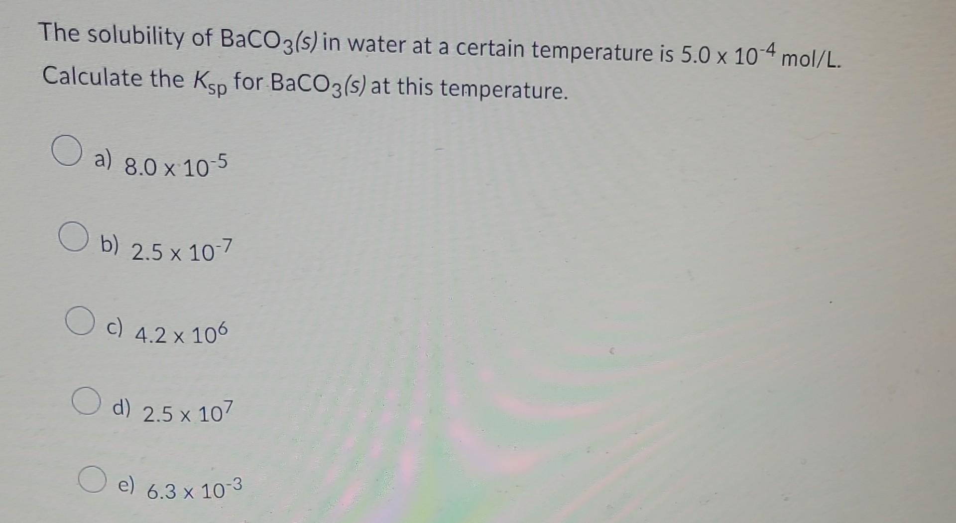 Solved The solubility of BaCO3( s) in water at a certain | Chegg.com