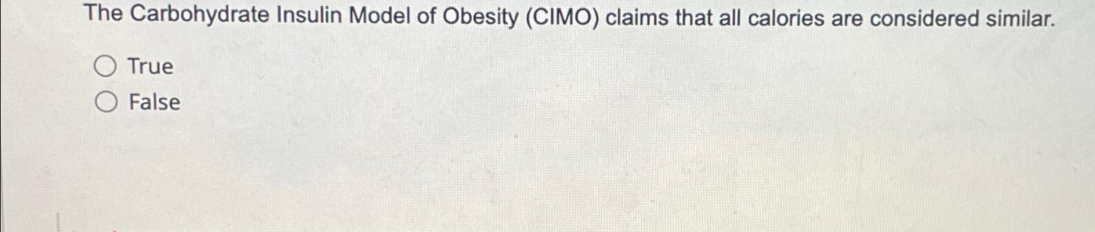 Solved The Carbohydrate Insulin Model of Obesity (CIMO) | Chegg.com