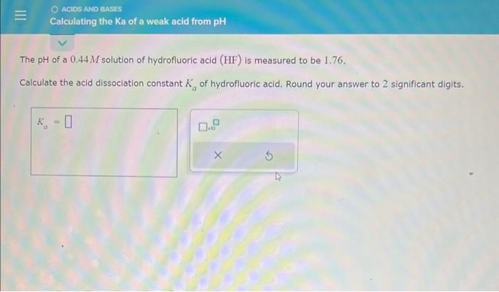Solved The pH of a 0.44M solution of hydrofluoric acid (HF) | Chegg.com