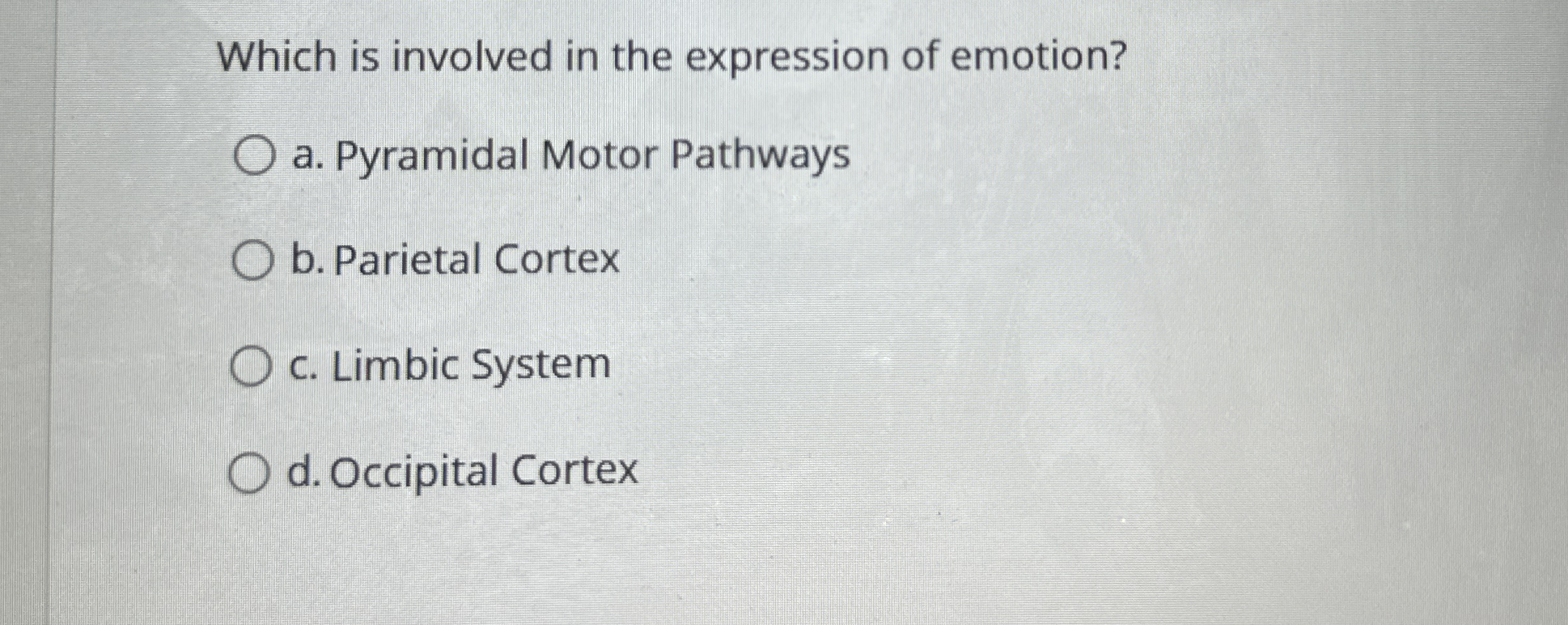 Solved Which is involved in the expression of emotion?a. | Chegg.com