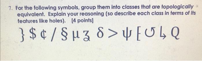 Solved For the following symbols, group them into classes | Chegg.com