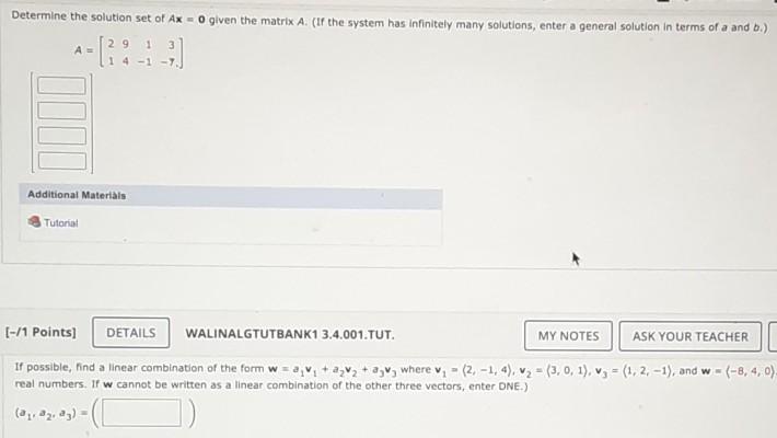 Solved Determine the solution set of Ax = O given the matrix | Chegg.com