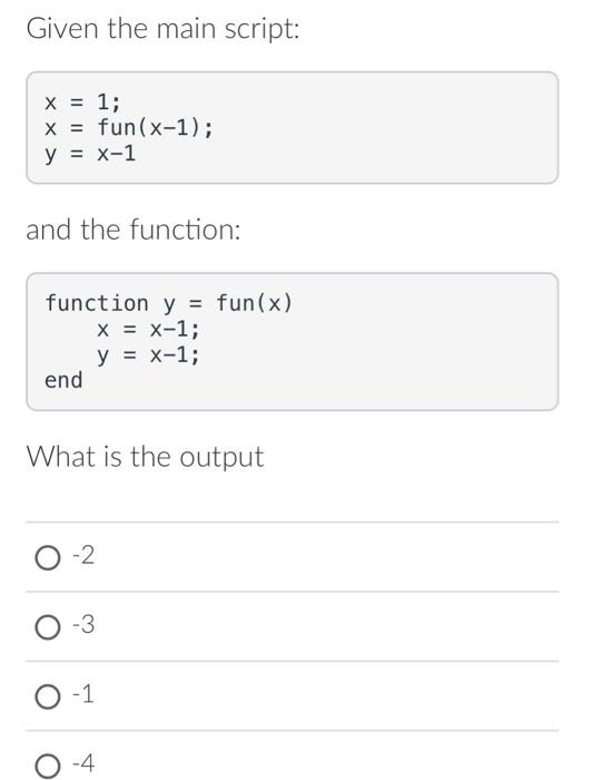 Solved Given the main script: and the function: function y= | Chegg.com