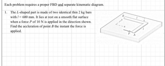 Solved Each problem requires a proper FBD and separate | Chegg.com