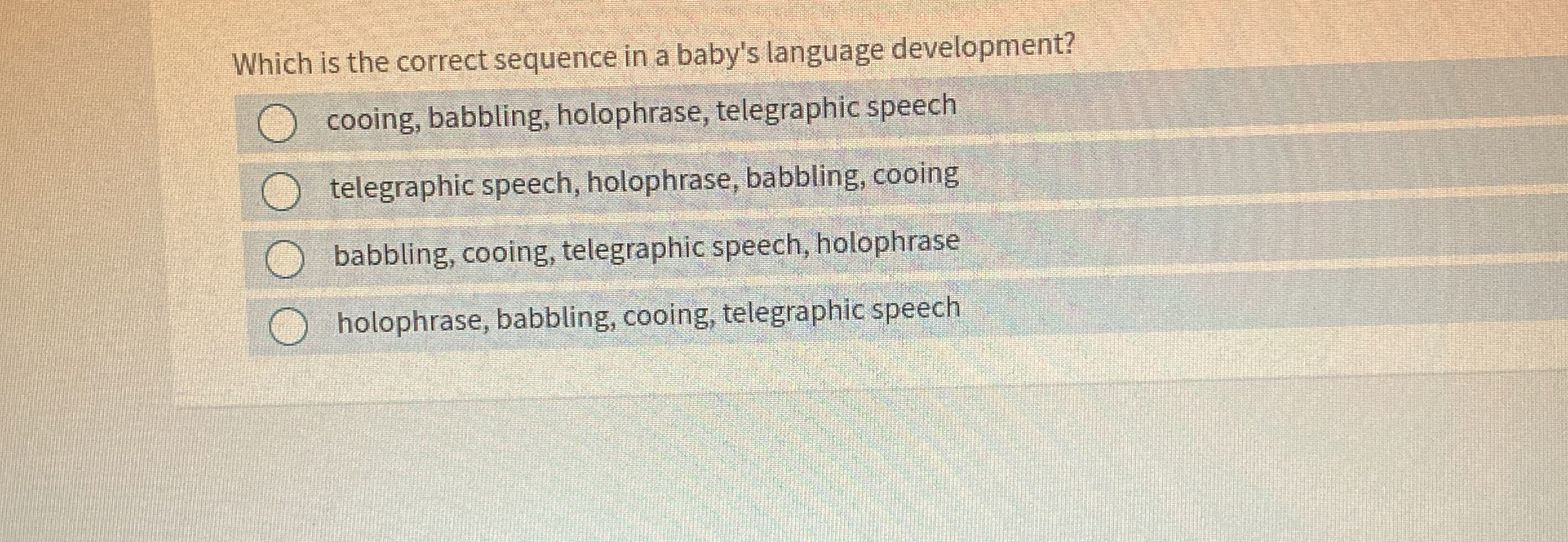 Solved Which is the correct sequence in a baby's language | Chegg.com