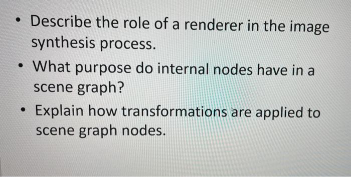 Solved . Describe the role of a renderer in the image | Chegg.com
