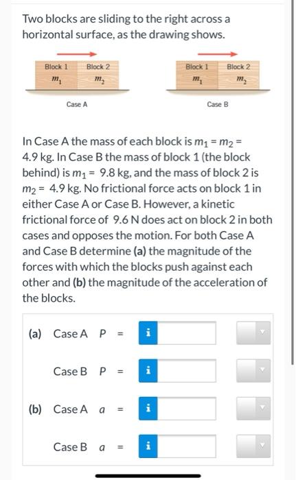Solved Two blocks are sliding to the right across a | Chegg.com