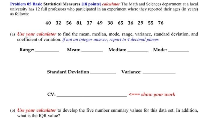 Solved Problem 05 Basic Statistical Measures (18 points) | Chegg.com
