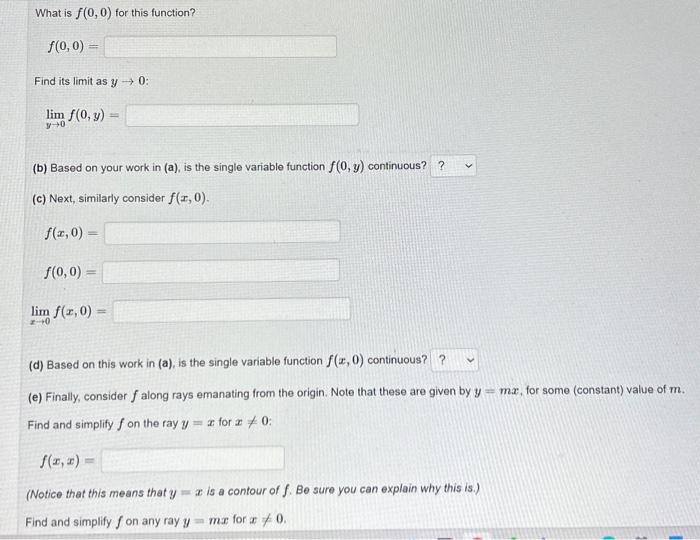Solved What is f(0,0) for this function? f(0,0)= Find its | Chegg.com