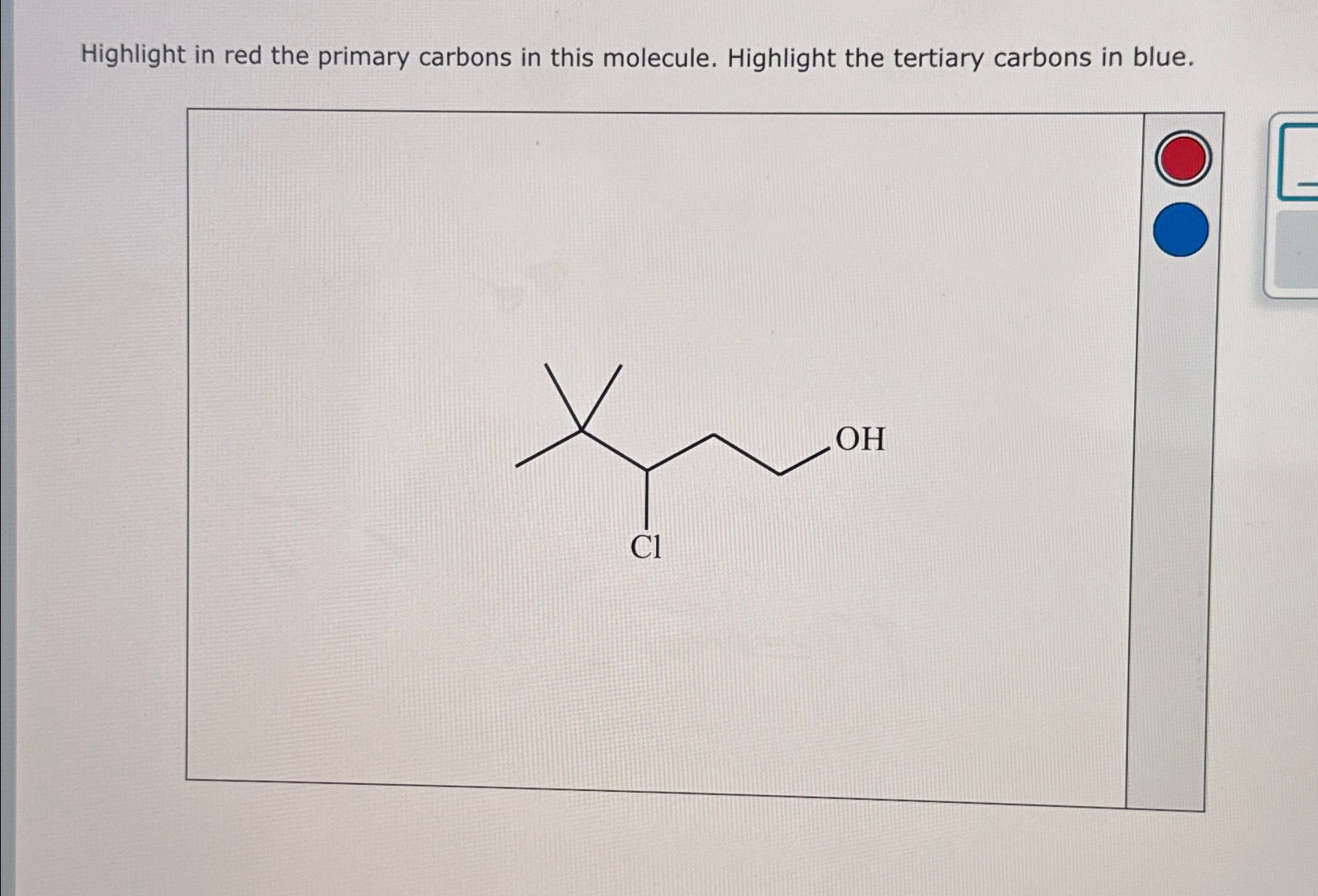 Solved Highlight In Red The Primary Carbons In This