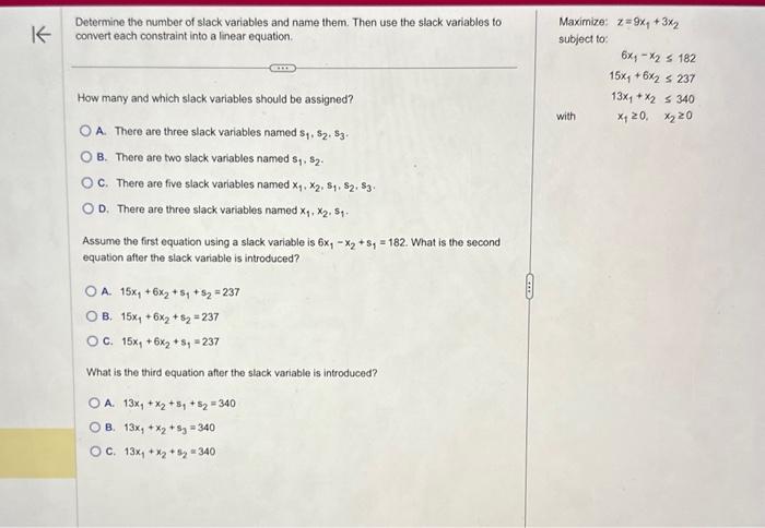 Solved A. There are three slack variables named s1,s2,s3. B. | Chegg.com