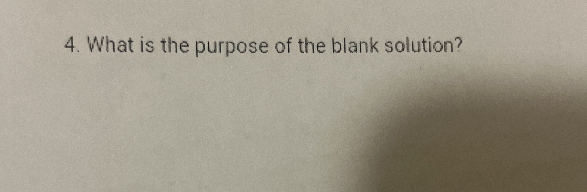 Solved What is the purpose of the blank solution? | Chegg.com