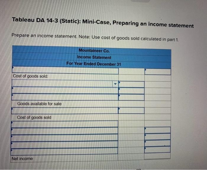 Prepare an income statement. Note: Use cost of goods | Chegg.com