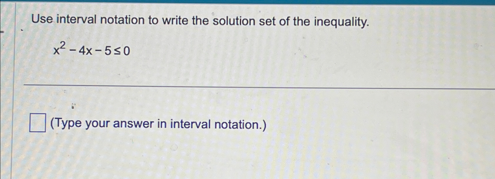 Solved Use interval notation to write the solution set of | Chegg.com