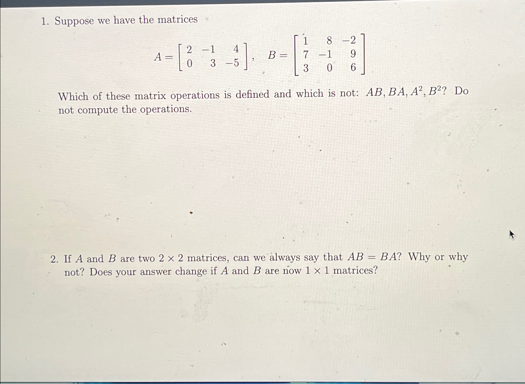 Solved Suppose we have the | Chegg.com