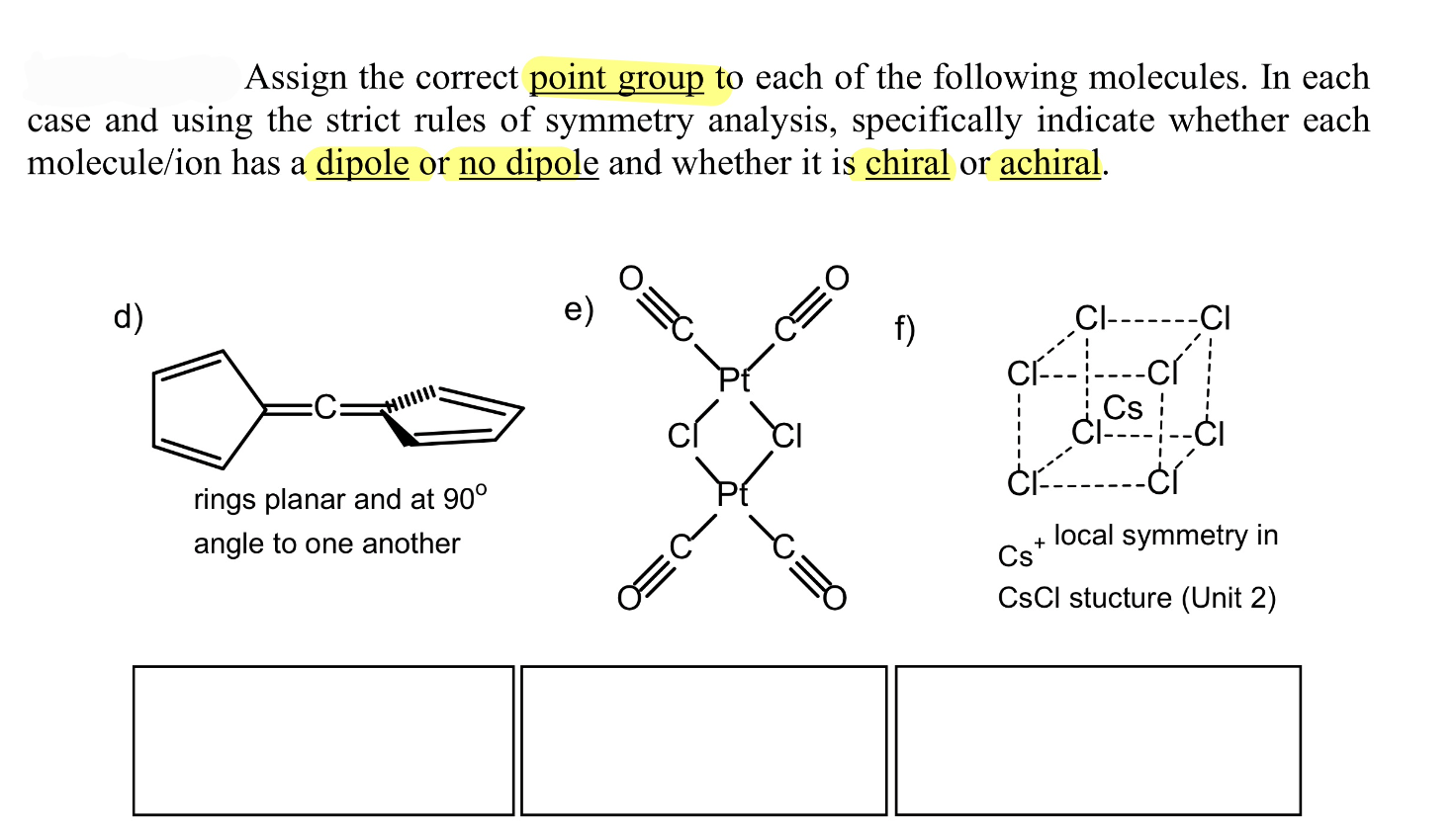 Solved Assign the correct point group to each of the | Chegg.com