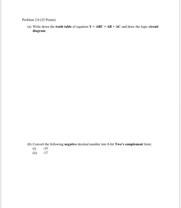 Solved Problem 2.0 (25 Points) (a) Write down the truth | Chegg.com